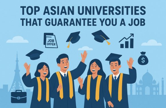Top Asian Universities with Guaranteed Job Placement